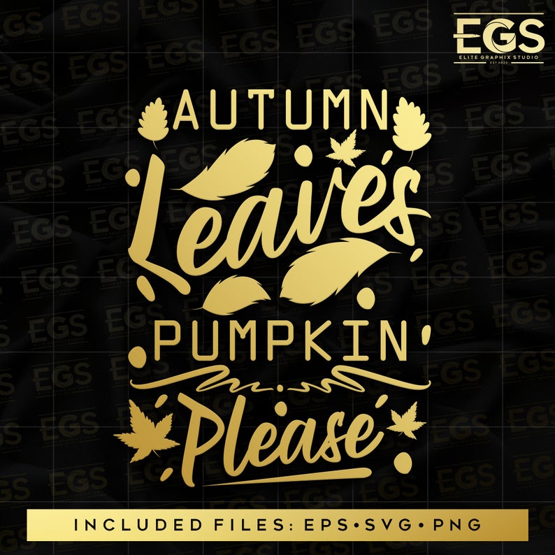Autumn Leaves Pumpkins Please Svg Fall SVG October SVG - Etsy