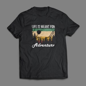 Life is Meant for Adventure Svg, Adventure Svg, Outdoor Svg, Mountain ...
