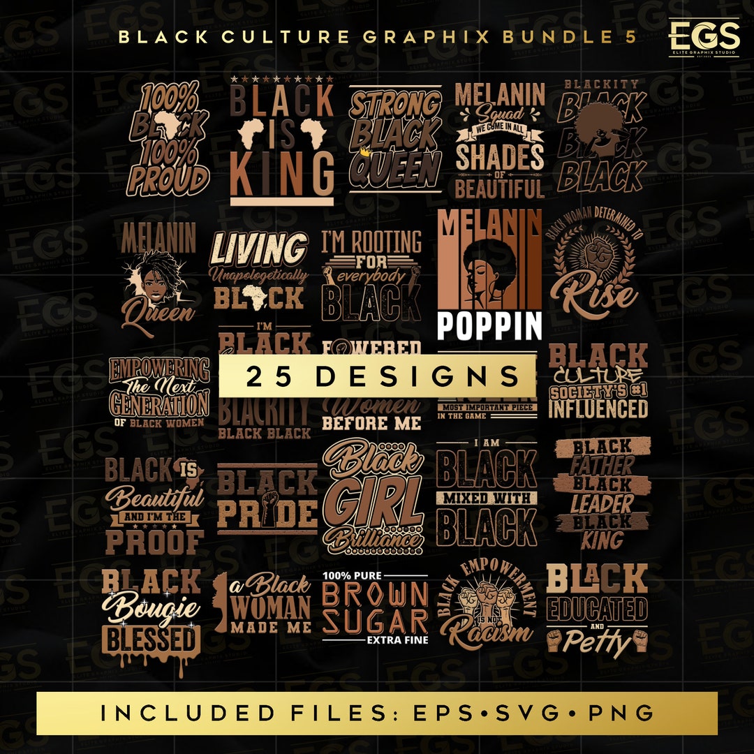25 Premium Black Culture Designs Bundle Svg, Black Love Svg, African ...