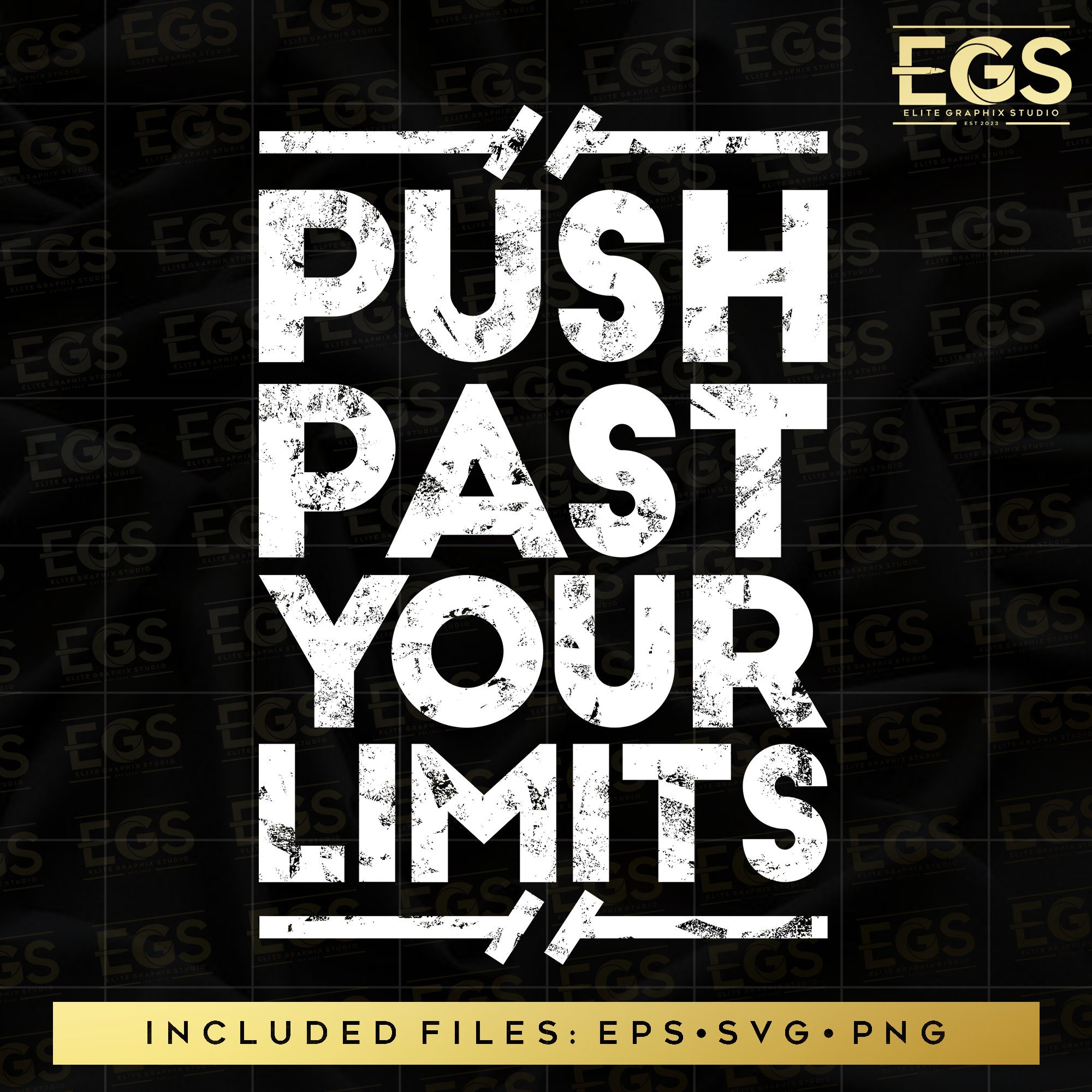 Push Past Your Limits Svg, Street Wear Svg, Motivational Svg ...
