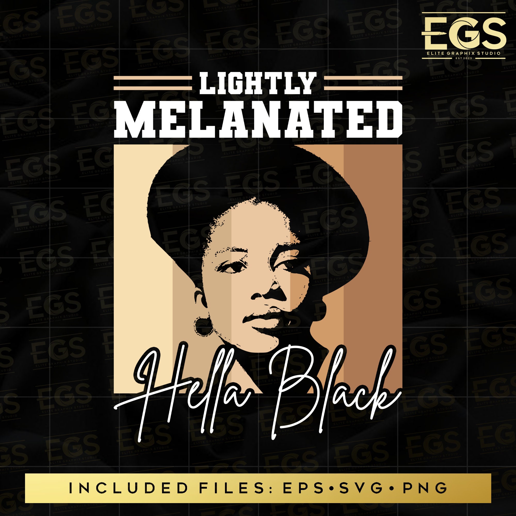 Lightly Melanated Hella Black Svg, Black Power Svg, Melanin Svg, Black ...