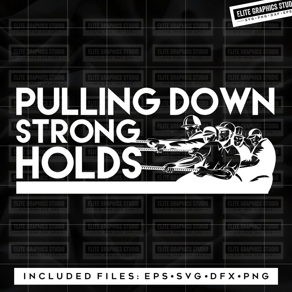 Pulling Down Strongholds Svg Pull Svg Church Design Svg - Etsy