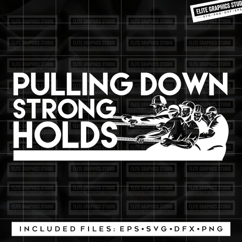 Pulling Down Strongholds Svg Pull Svg Church Design Svg - Etsy