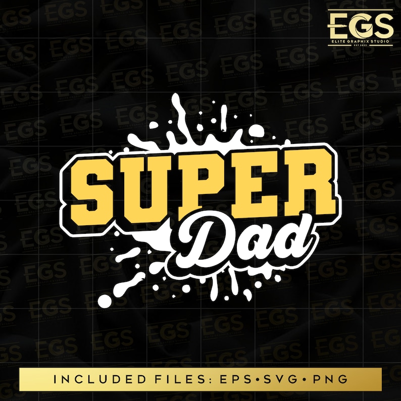 Super Dad Svg, Father Svg, Daddy Svg, Dad Art Svg, Fathers Day Svg, Dad ...