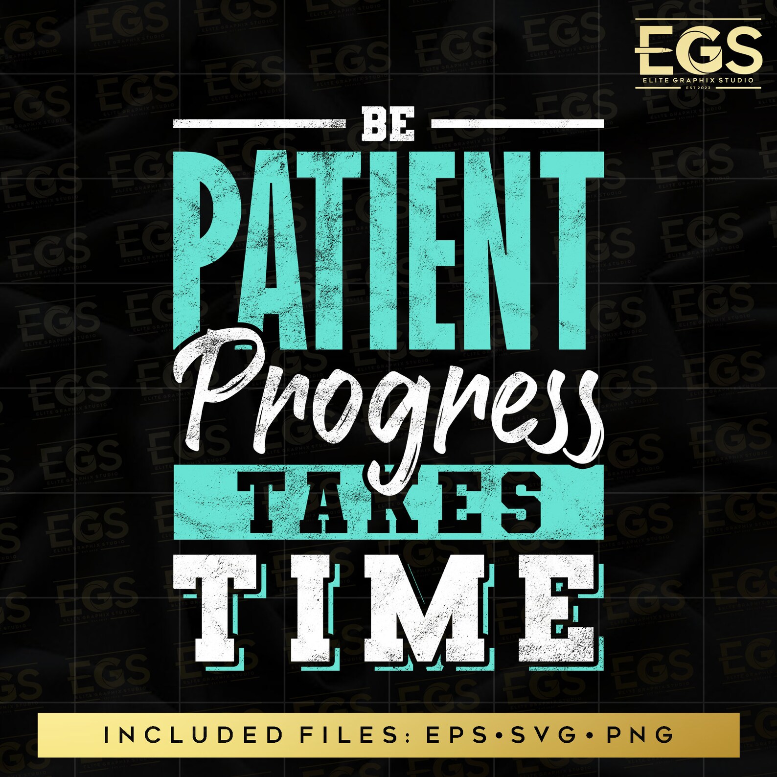 Be Patient Progress Takes Time Svg, Svg, Motivational Svg, Inspiration ...