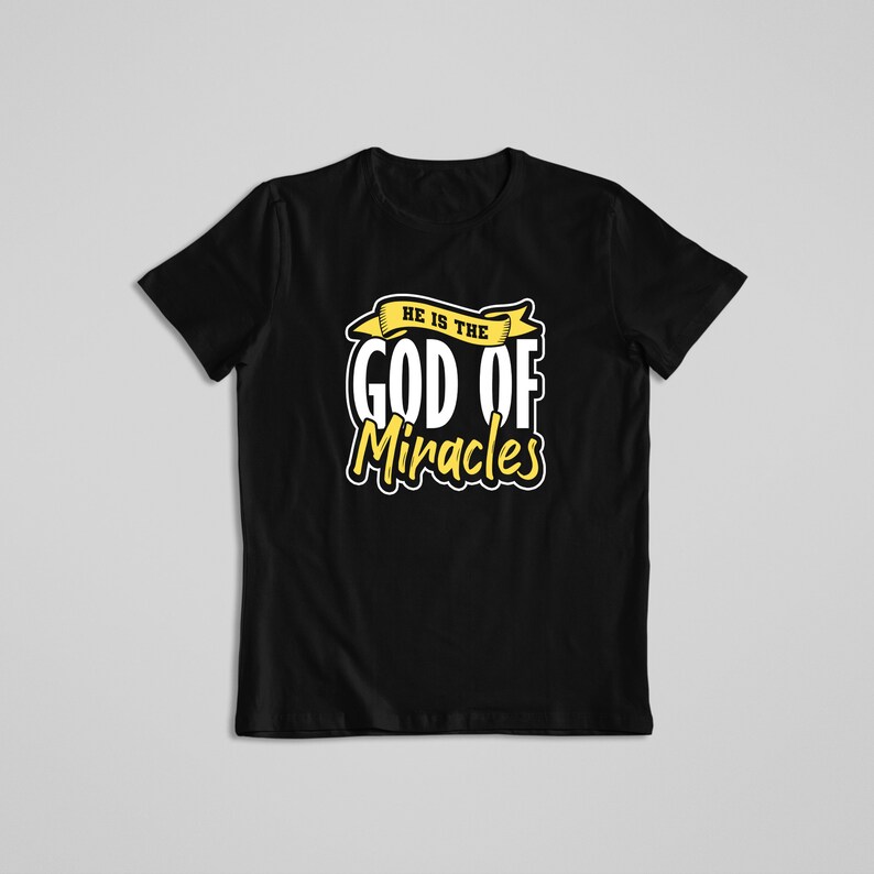 He is the God of Miracles Svg, Christian Streetwear Svg, Bible Art Png, Yahweh Svg, Jesus Svg ...