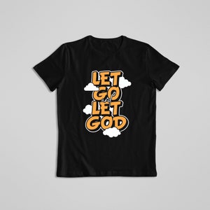 Let Go and Let God Svg, Yahweh Svg, Christian Streetwear Svg, Digital Design Svg, Christian ...