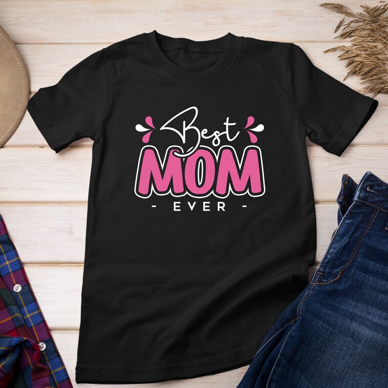 Best Mom Ever Svg, Mama Svg, Mother Svg, Supermom Svg, Mommy Svg, Mom ...