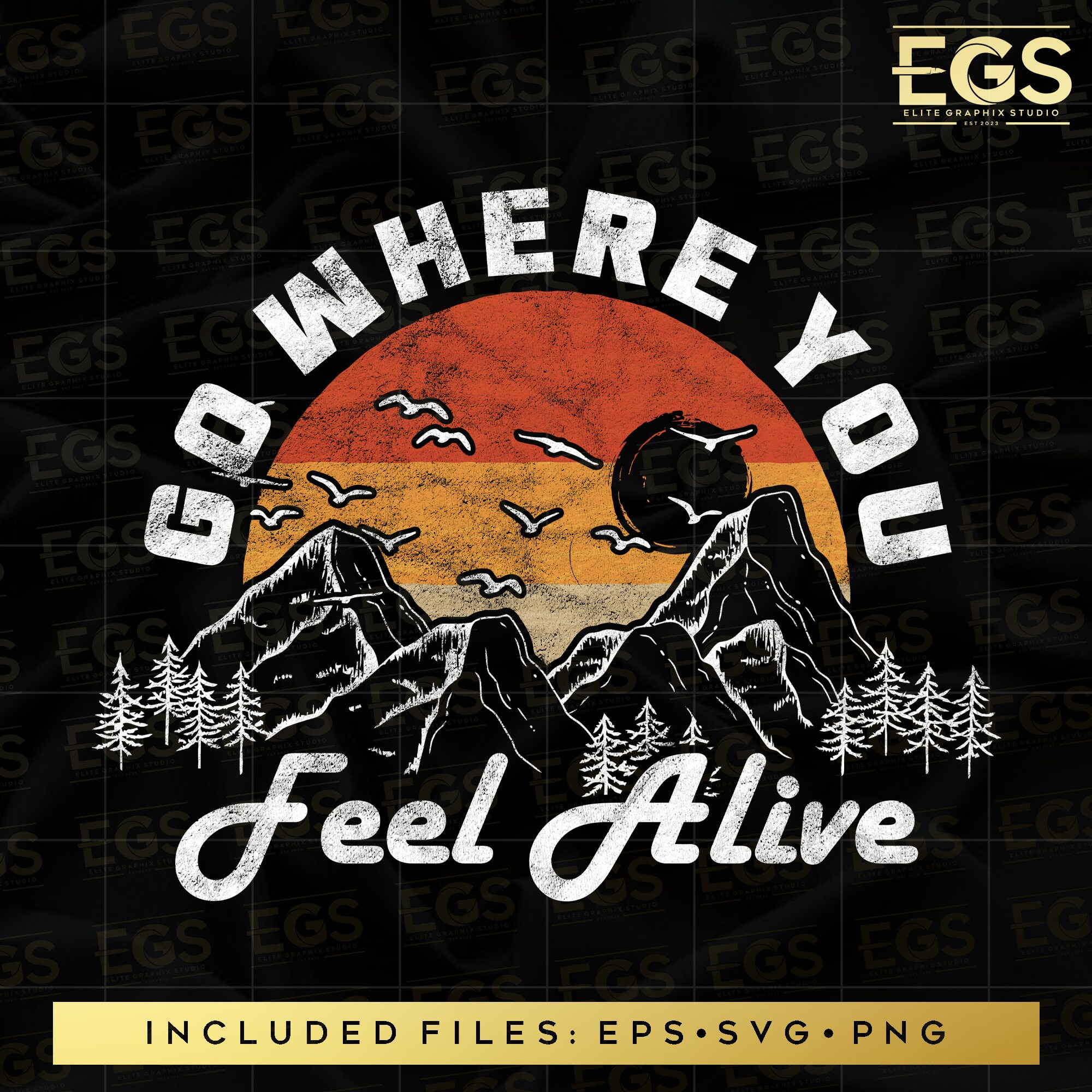 Go Where You Feel Alive Svg Adventure Svg Outdoor Svg - Etsy