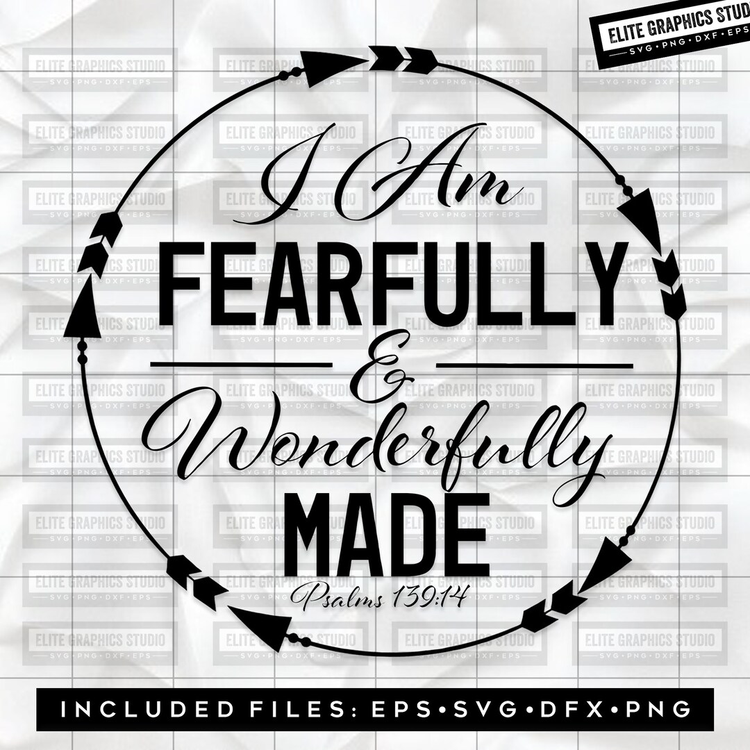 Fearfully and Wonderfully Made Svg, Christian Svg, God Svg, Religion ...