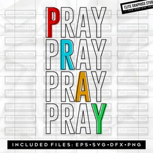 Pray Svg, Prayer Svg, Church Design Svg, Scripture Svg, Faith Svg ...