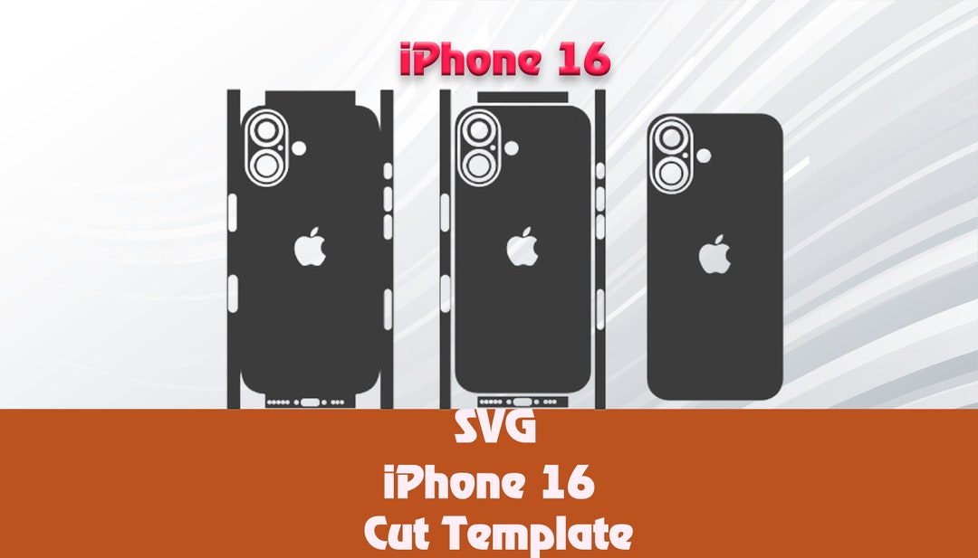 Apple iPhone 16 Skin Template - Cricut Silhouette Vector Cut File ...