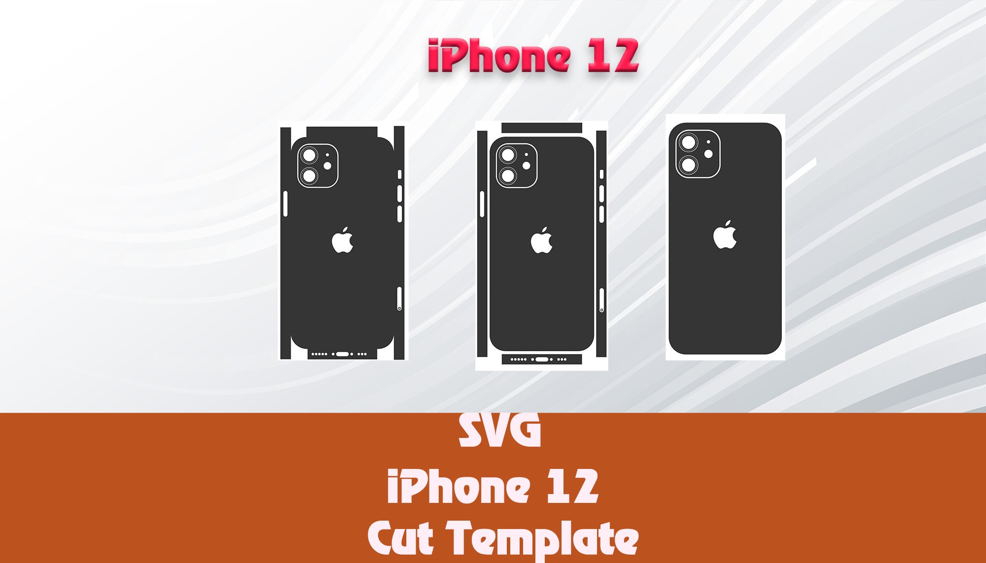 Apple iPhone 12 Skin Template - Cricut Silhouette Vector Cut File ...