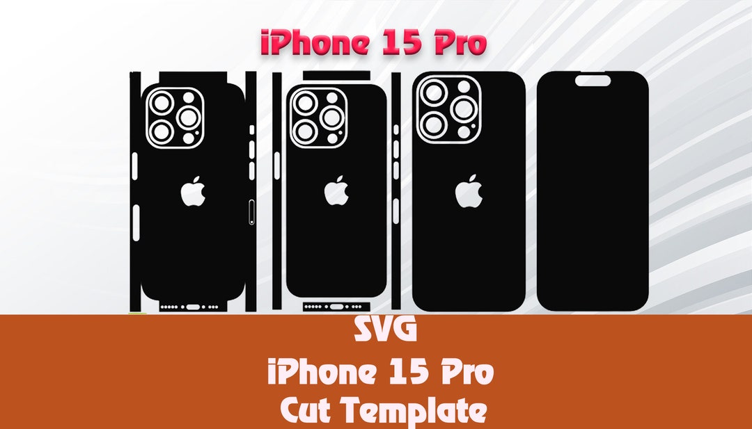 Apple iPhone 15 Pro Skin Template - Cricut Silhouette Vector Cut File ...