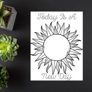 It's A New Day Coloring Page | Sun Coloring Page | Affirmation Coloring ...