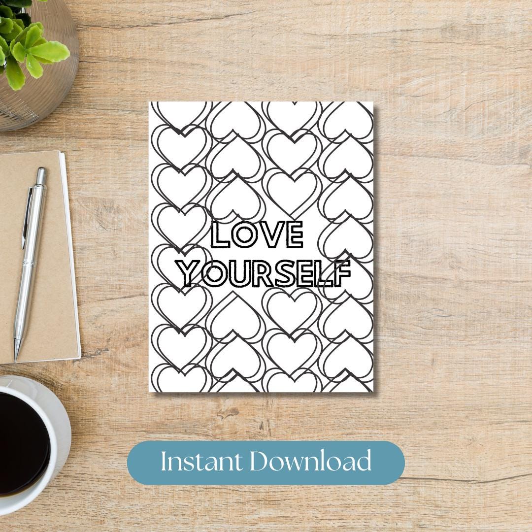 Love Yourself Coloring Instant Download Adult Coloring Page Relaxing ...