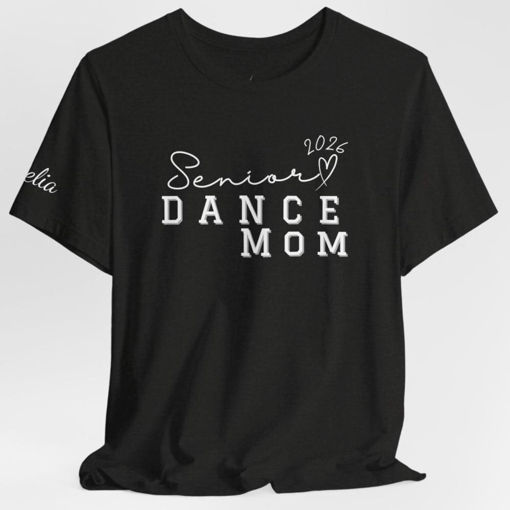 Senior Dance Mom Shirt| Dance Competition | Fun Dance Comp Shirt for ...