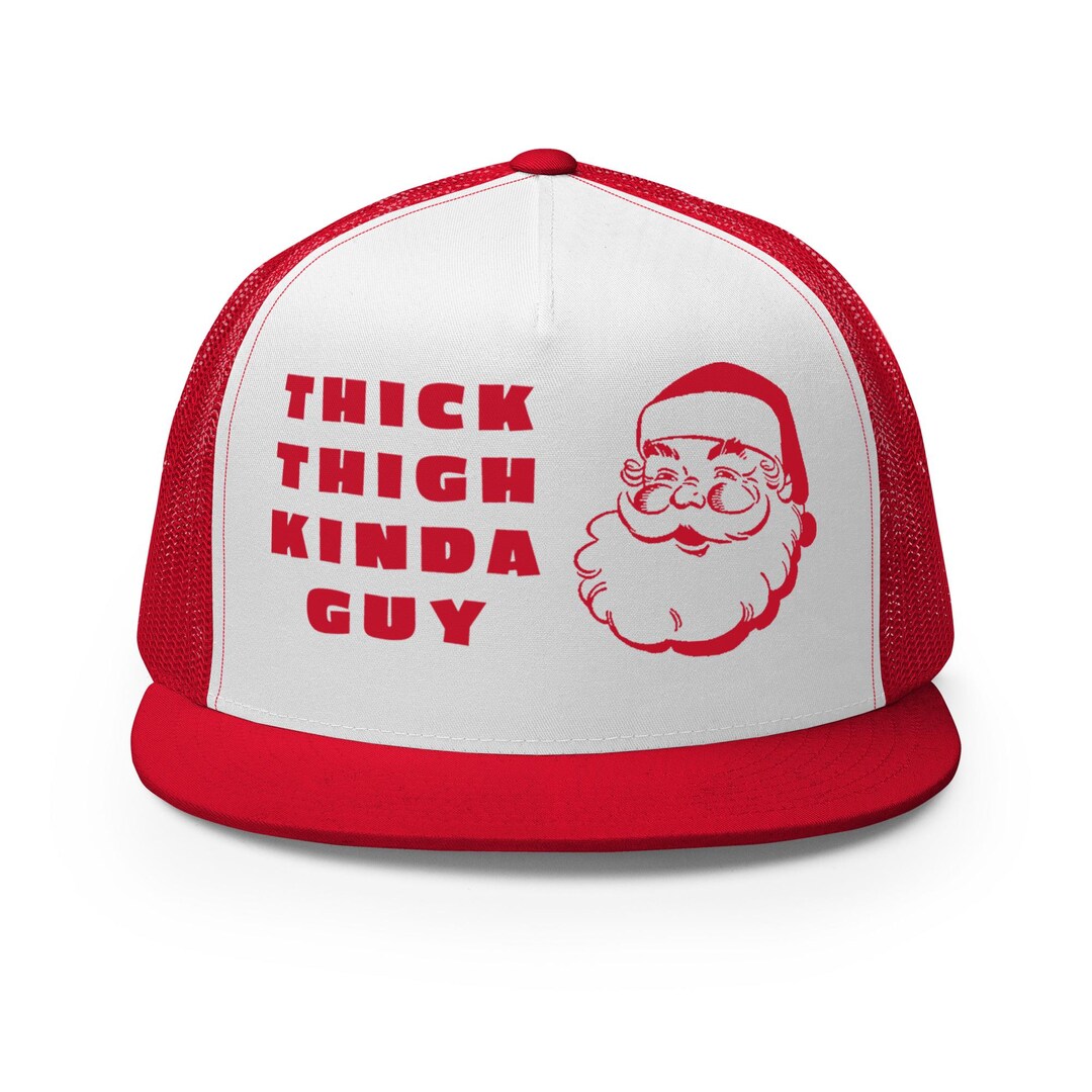 Thick Thigh Kinda Guy Christmas Trucker Hat for Men - Etsy