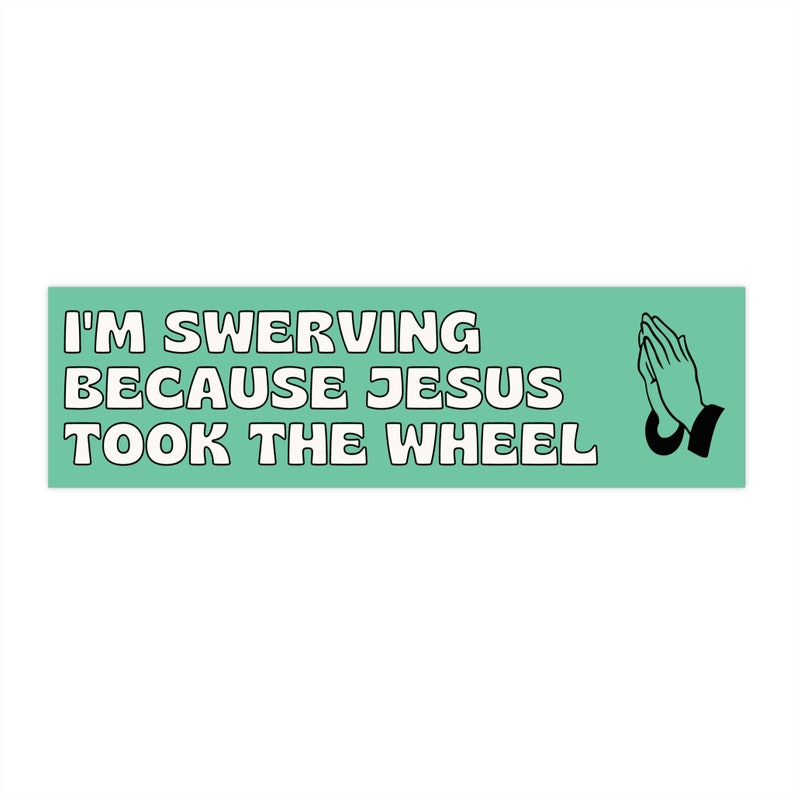 Funny Bumper Sticker Jesus Bumper Sticker Funny Car Decal Gen Z Sticker ...