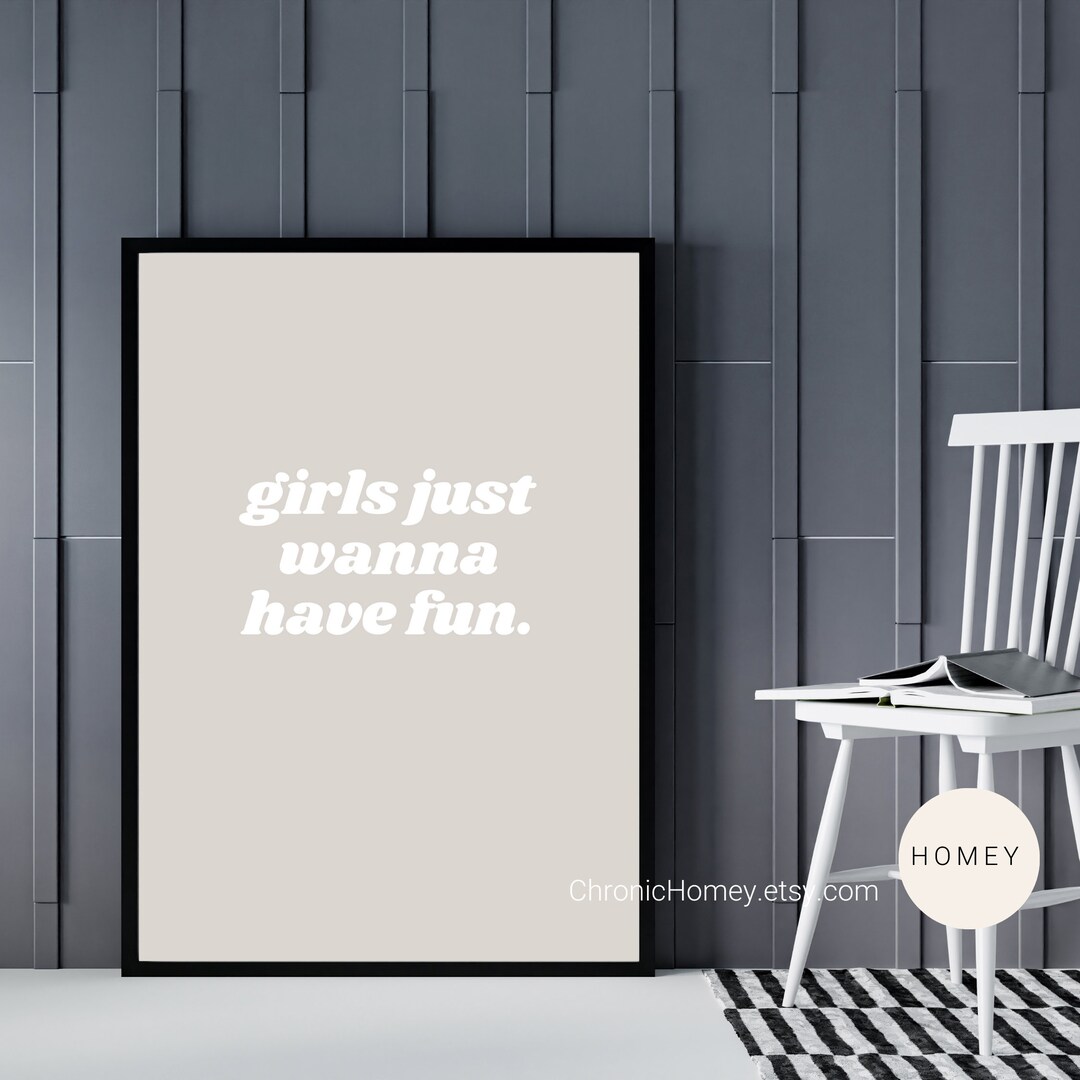 Girls Just Wanna Have Fun Poster, Fun Friend Gift for Women 1980s, Fun ...