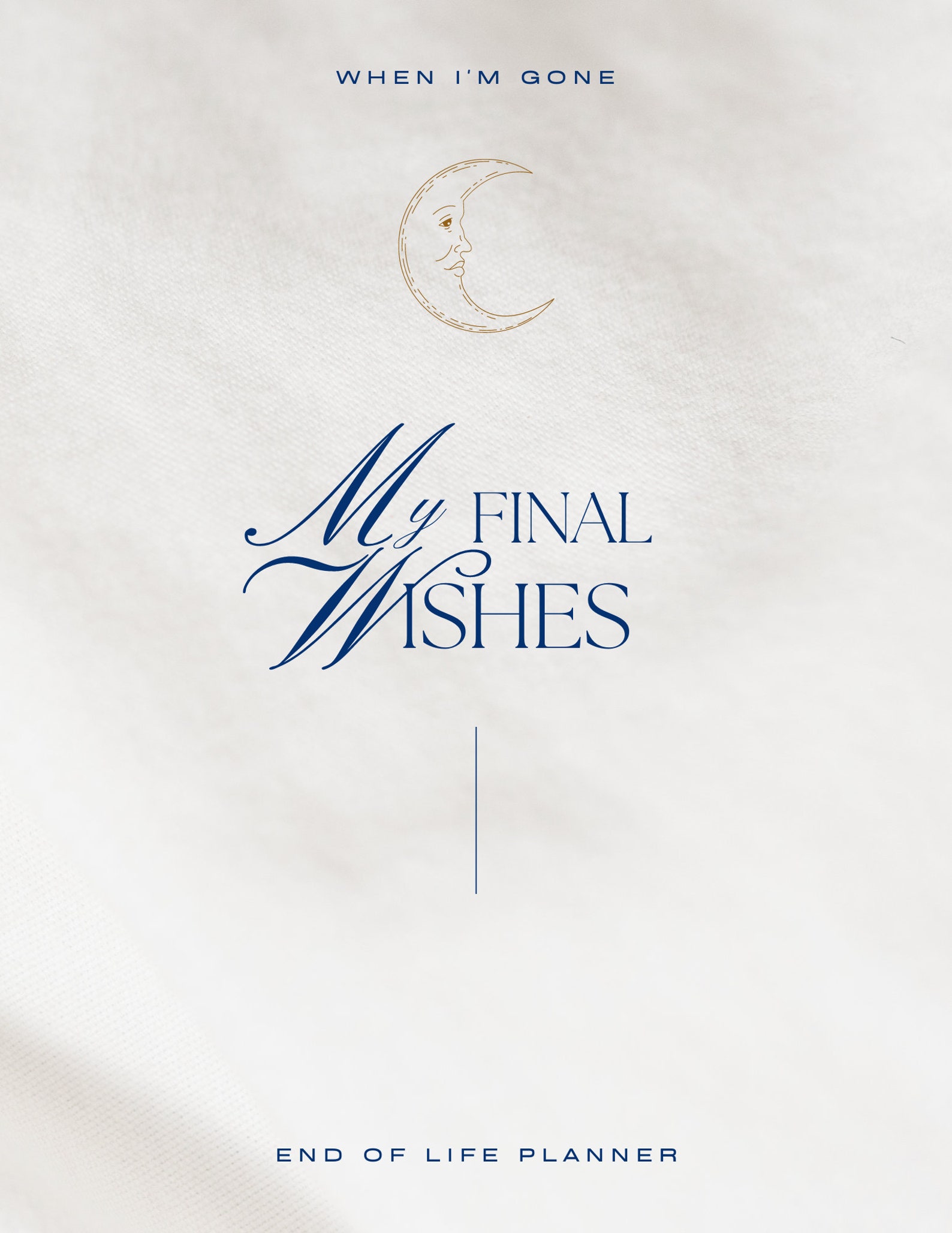 End of Life Planner, Funeral Wishes, Final Wishes, When I'm Gone ...