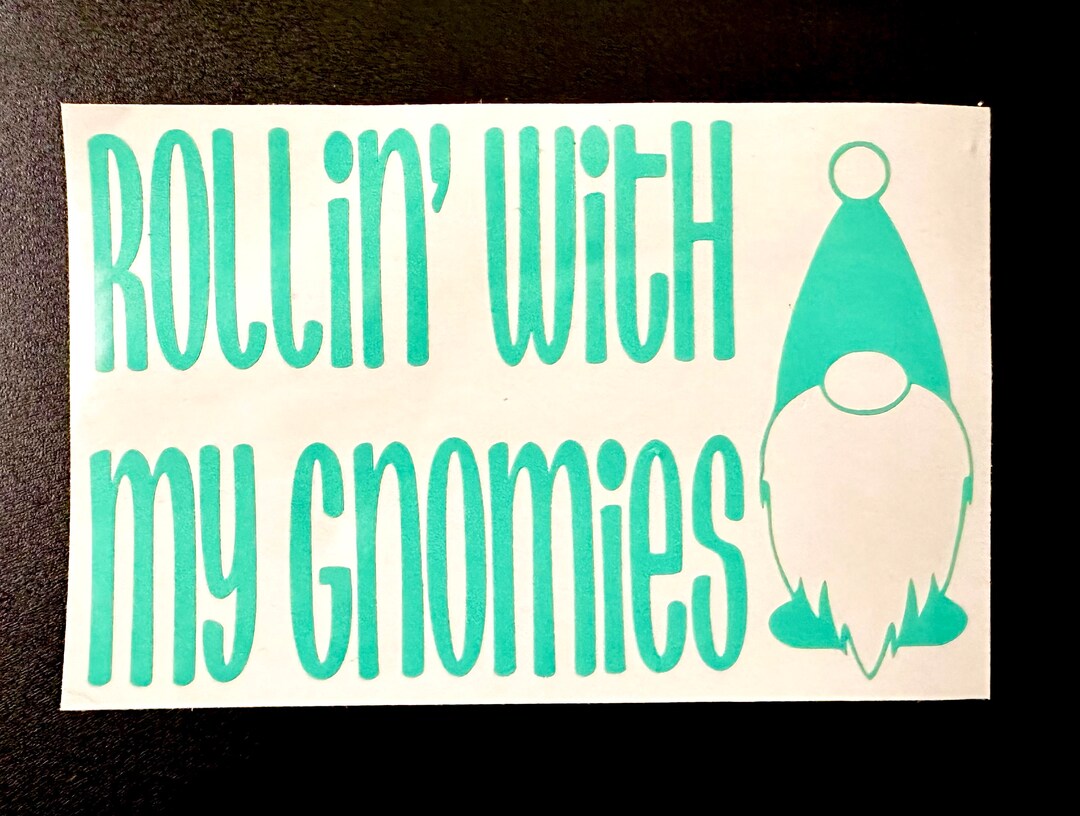 Rollin’ With My Gnomies Decal - Etsy
