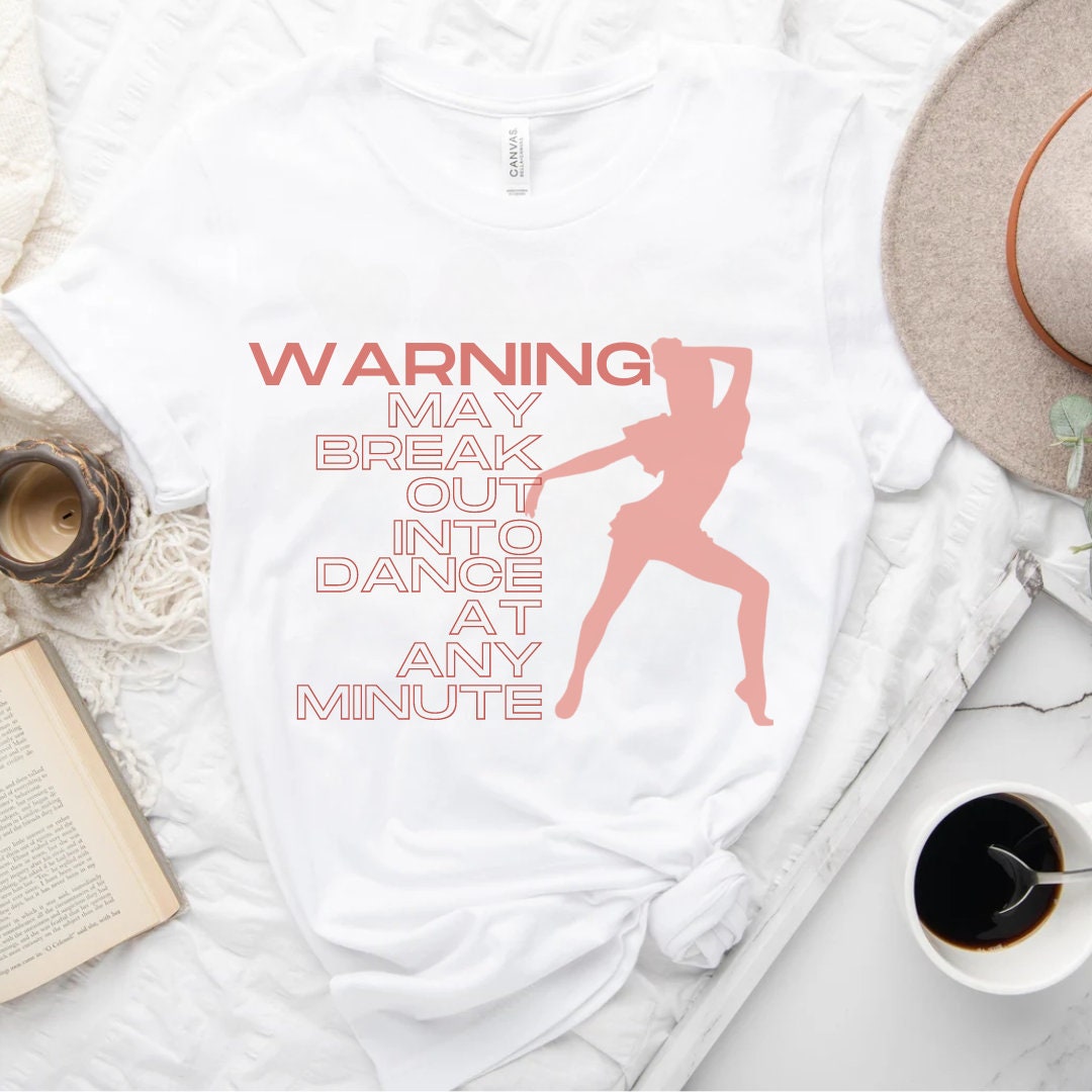 Funny Dance Shirt, Dancer Shirt, Dance Lover Shirt, Gift for Friend ...