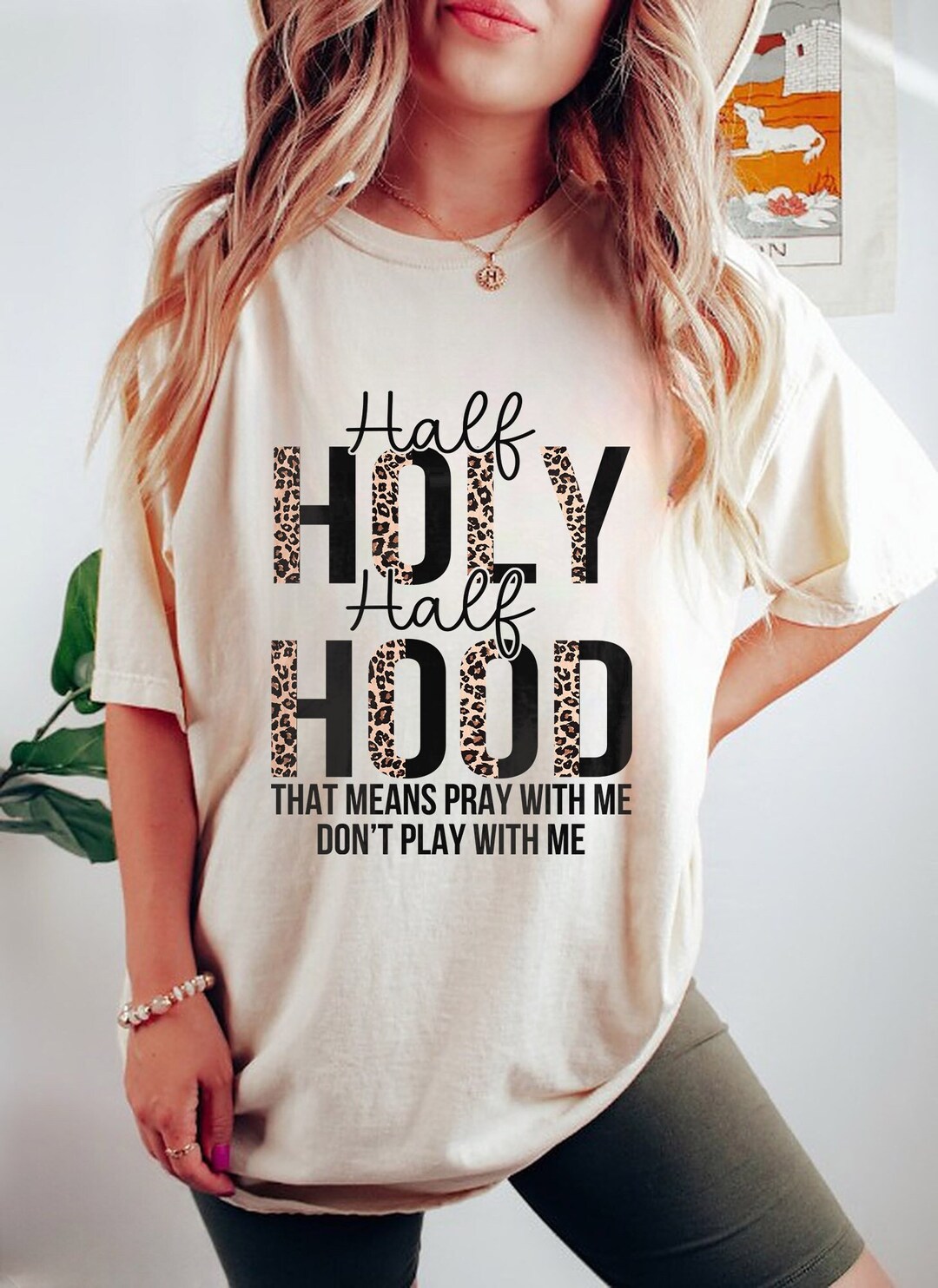 Half Hood Half Holy Holy Shirt That Means Pray With Me Half - Etsy