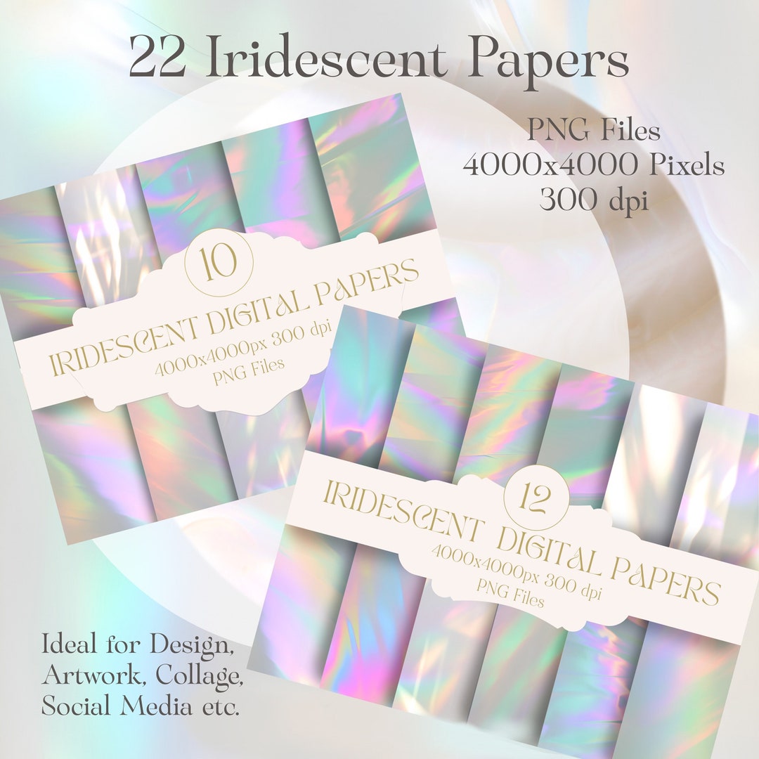 22 Iridescent Digital Papers, PNG Files, 300 Dpi, 4000 X 4000 Pixels - Etsy