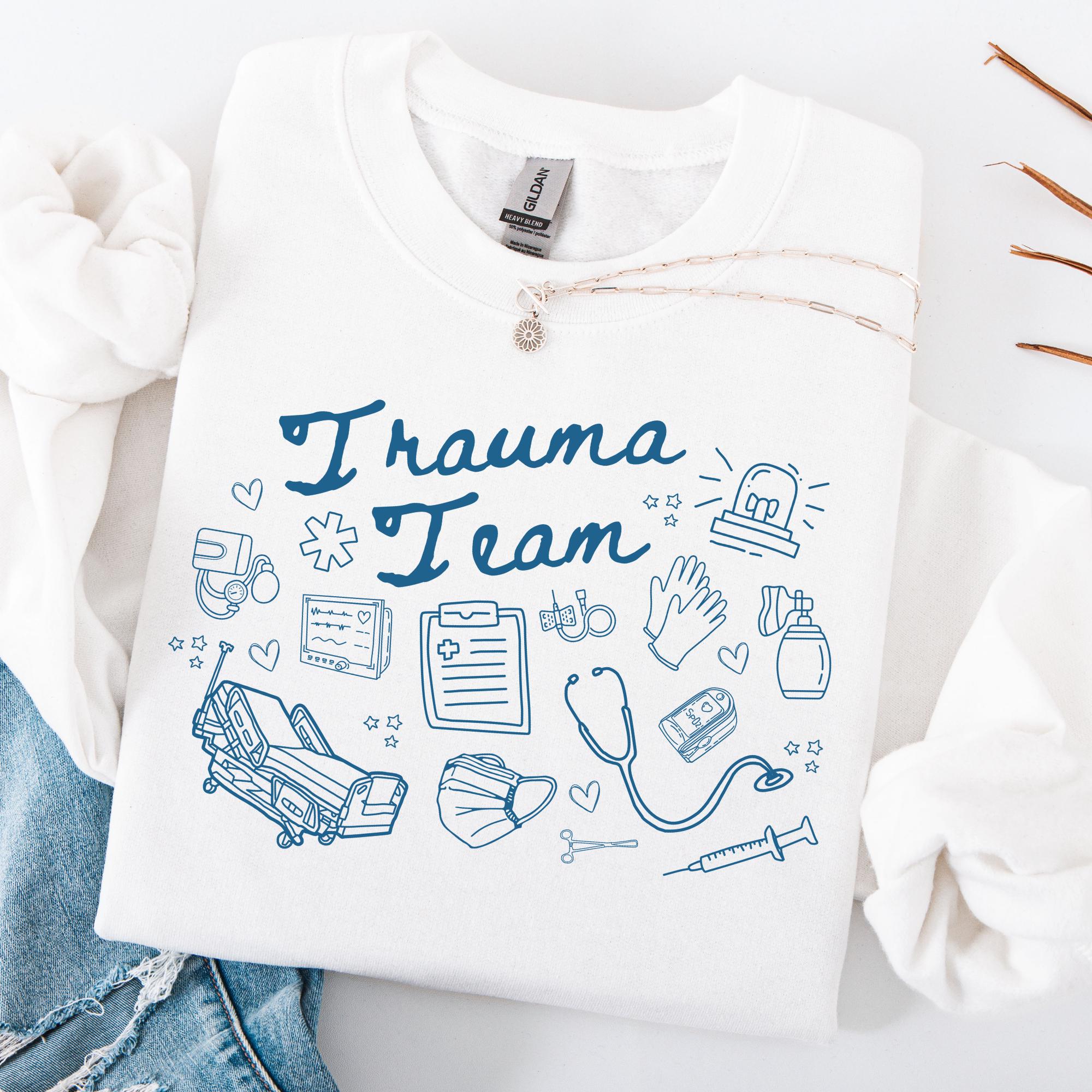 Trauma Team Sweatshirt Emergency Medicine Physician Crewneck ER Nurse ...