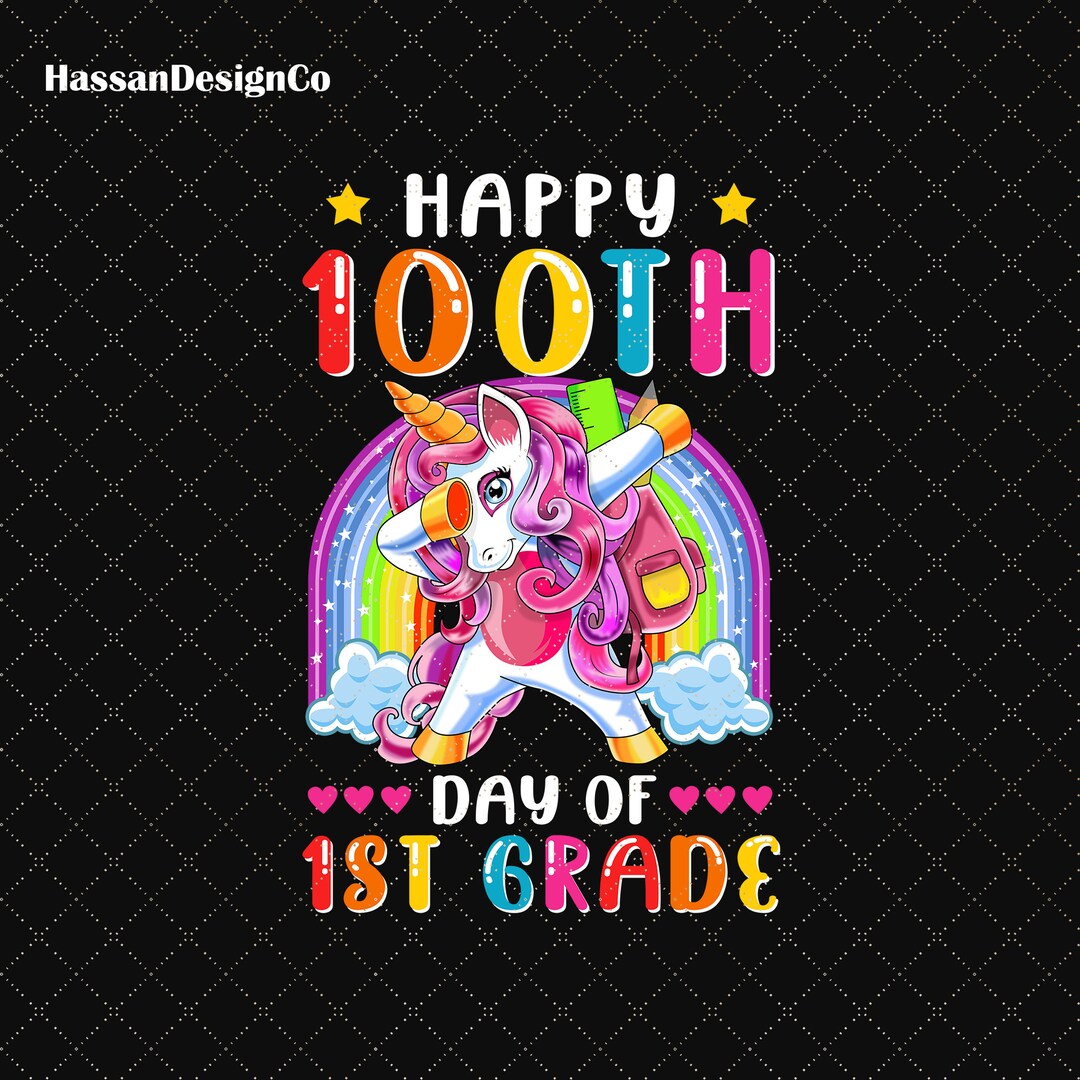 Happy 100th Day of 1st Grade Png, Happy 100th Day of School Png, Back ...