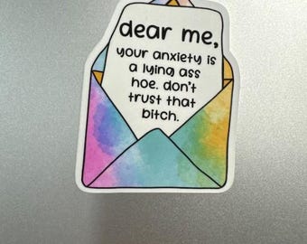Your Anxiety is Lying Sticker, Mental Health Sticker, Don't Trust Your ...