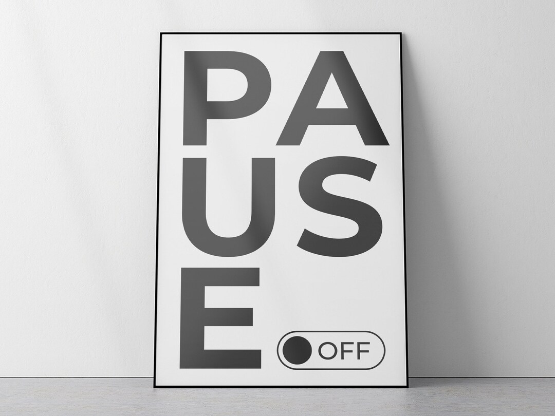Pause Poster, Living Room Poster, Wall Decoration, Murals, Gift Idea ...
