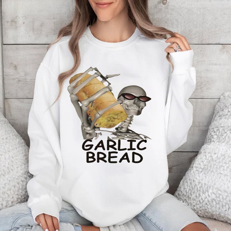 Garlic Bread Skeleton Evil Skeleton Meme Garlic Bread Meme Hard Skeleton Skeleton Shirt Garlic