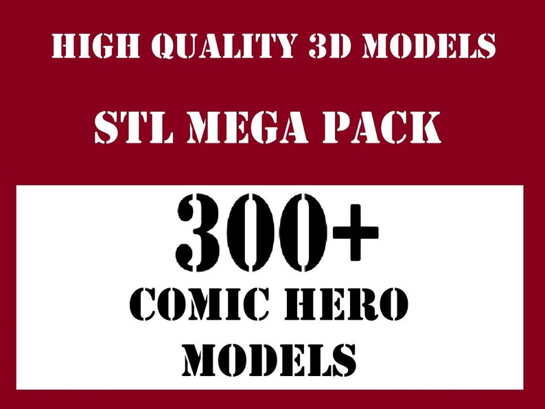 300 Comic Hero Models STL Pack Files for 3D Printing, 3D Printing STL ...