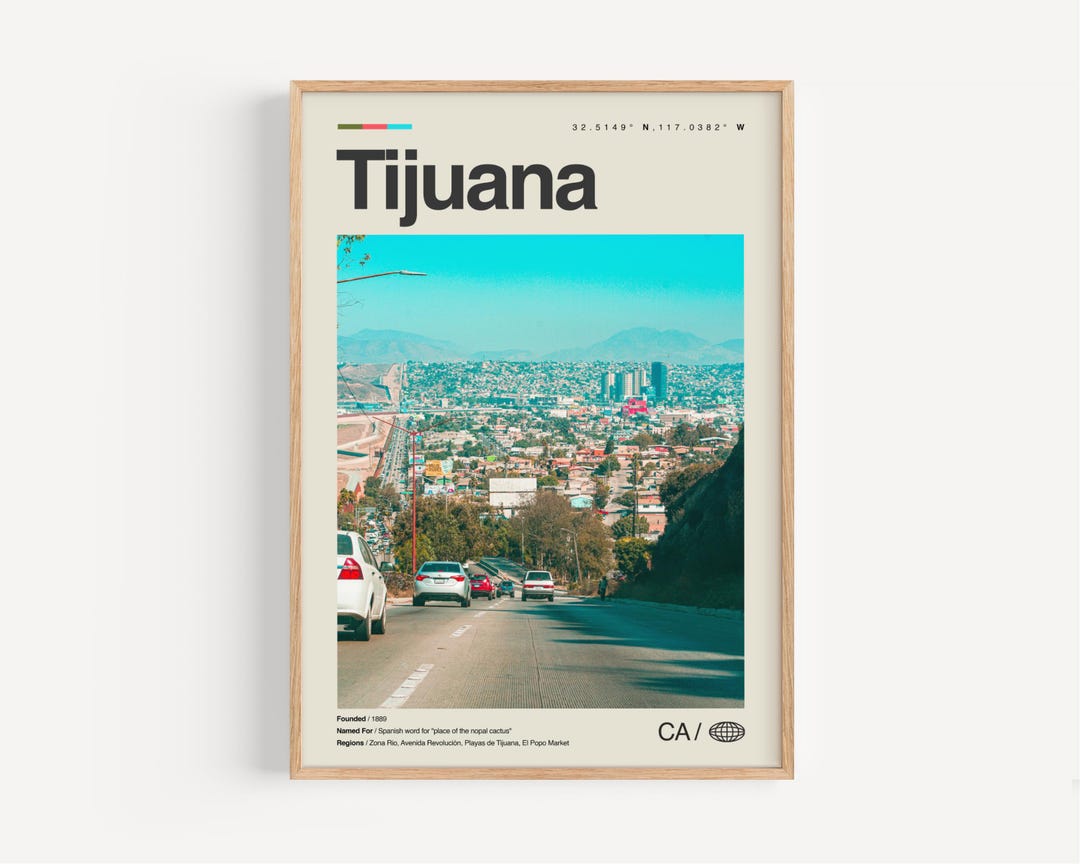 Tijuana Print Mexico, Tijuana Wall Art, Tijuana Poster, Tijuana Photo ...