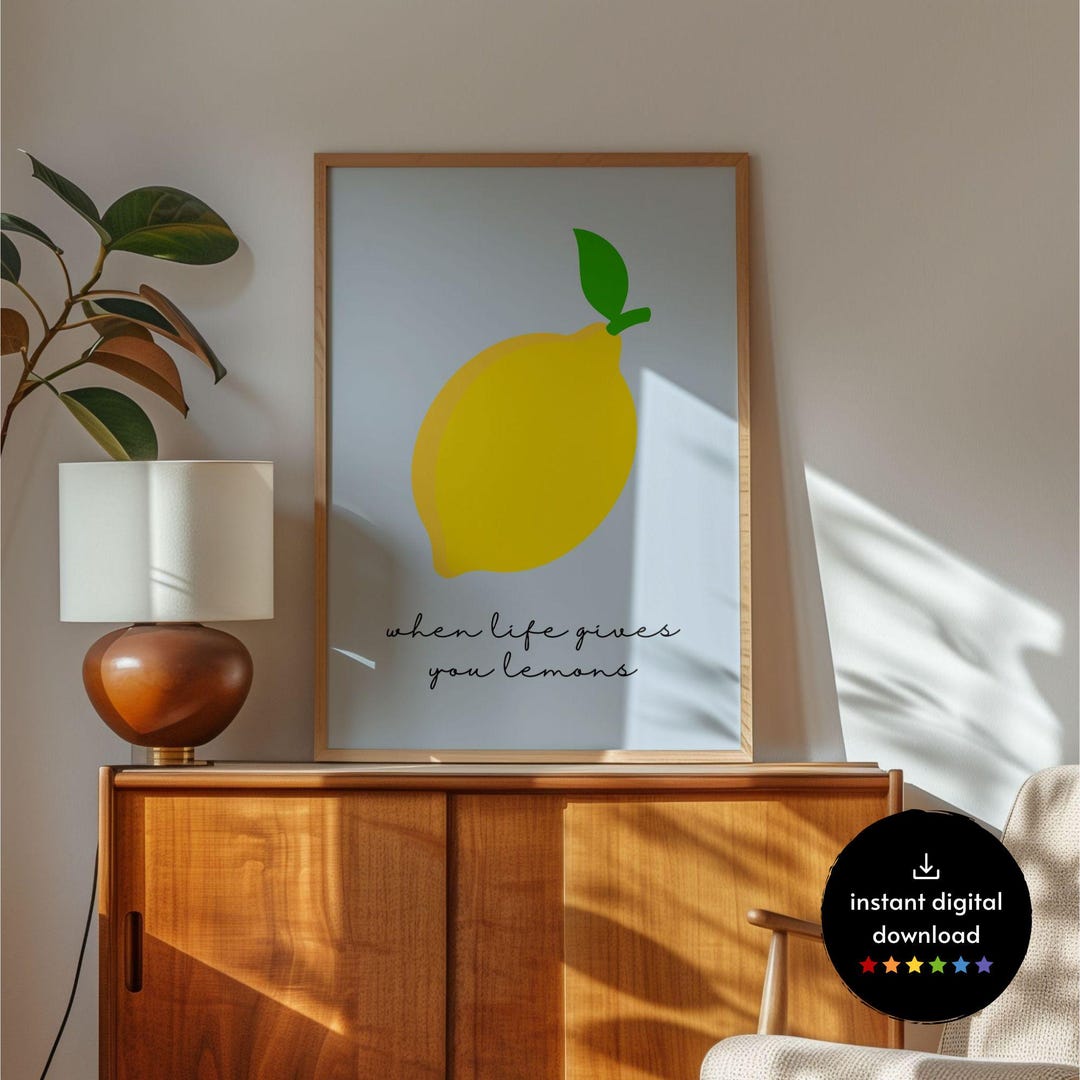 When Life Gives You Lemons Printable Wall Art | Motivational Kitchen ...