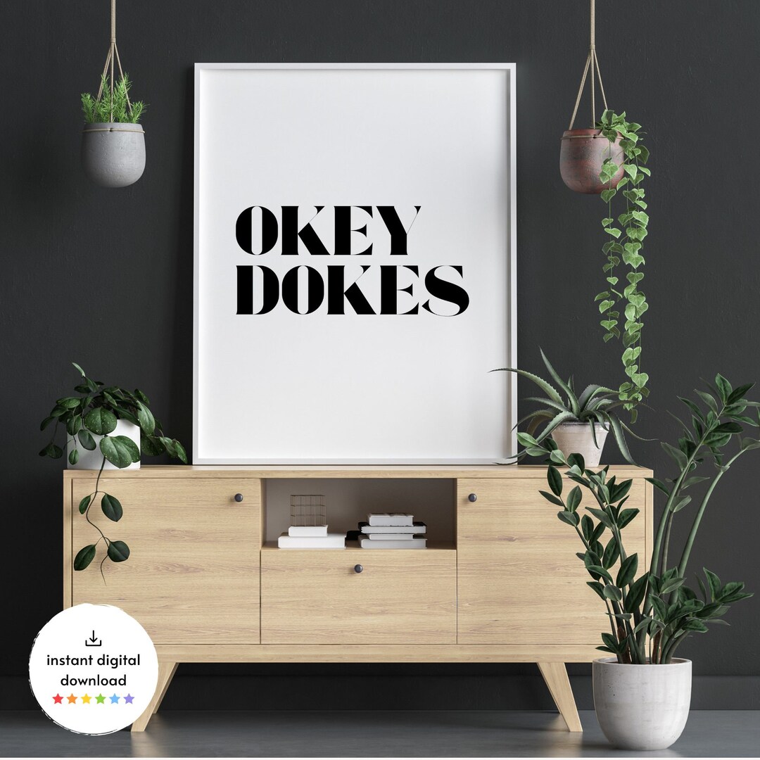 Okey Dokes Digital Download Print, Instant Download, Minimalist Scandi ...