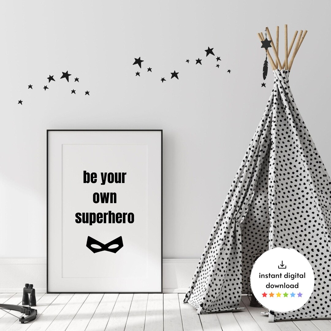 Be Your Own Superhero Digital Download Print | Kids Printable Wall Art ...