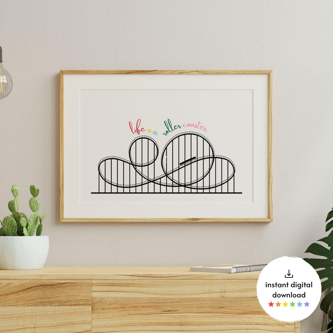 Life is a Roller Coaster Printable Wall Art, Fun Quote, Bold Typography ...