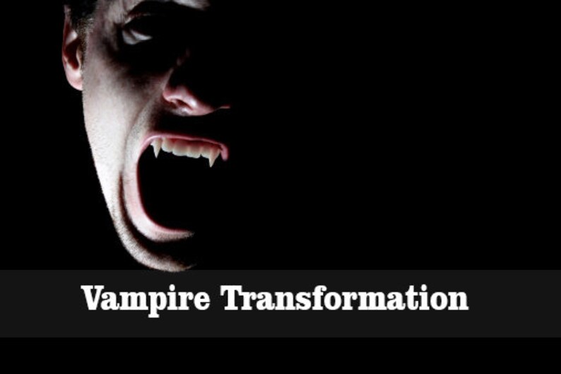 Rare Vampire Transformation Same Day Powerful Vampire - Etsy