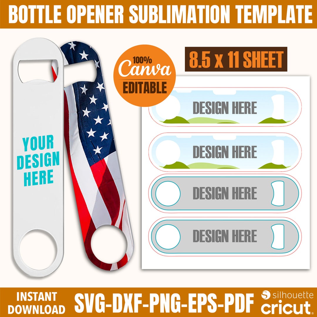 Bottle Opener Sublimation Template: Canva, Cricut, Silhouette (digital ...