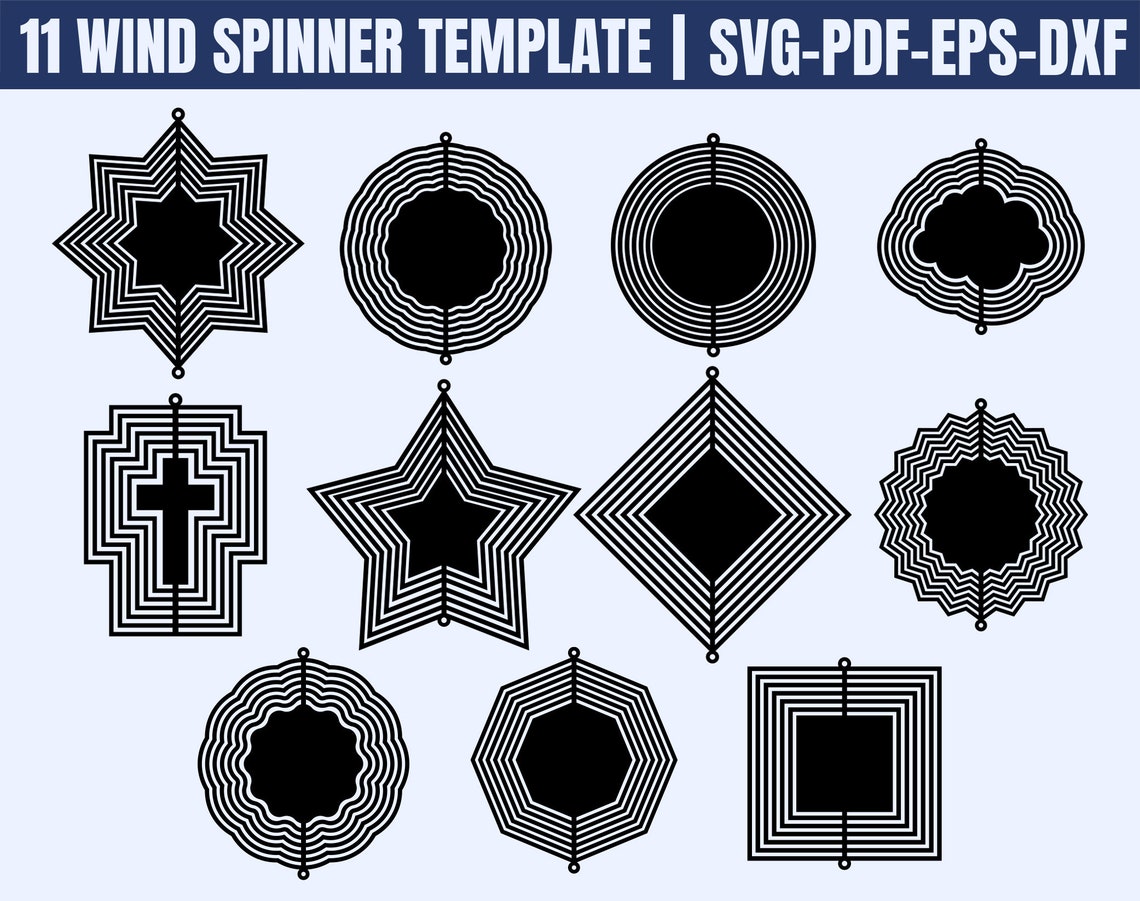 11 Wind Spinner Templates (svg, Eps, Dxf, Pdf) Digital Download - Etsy