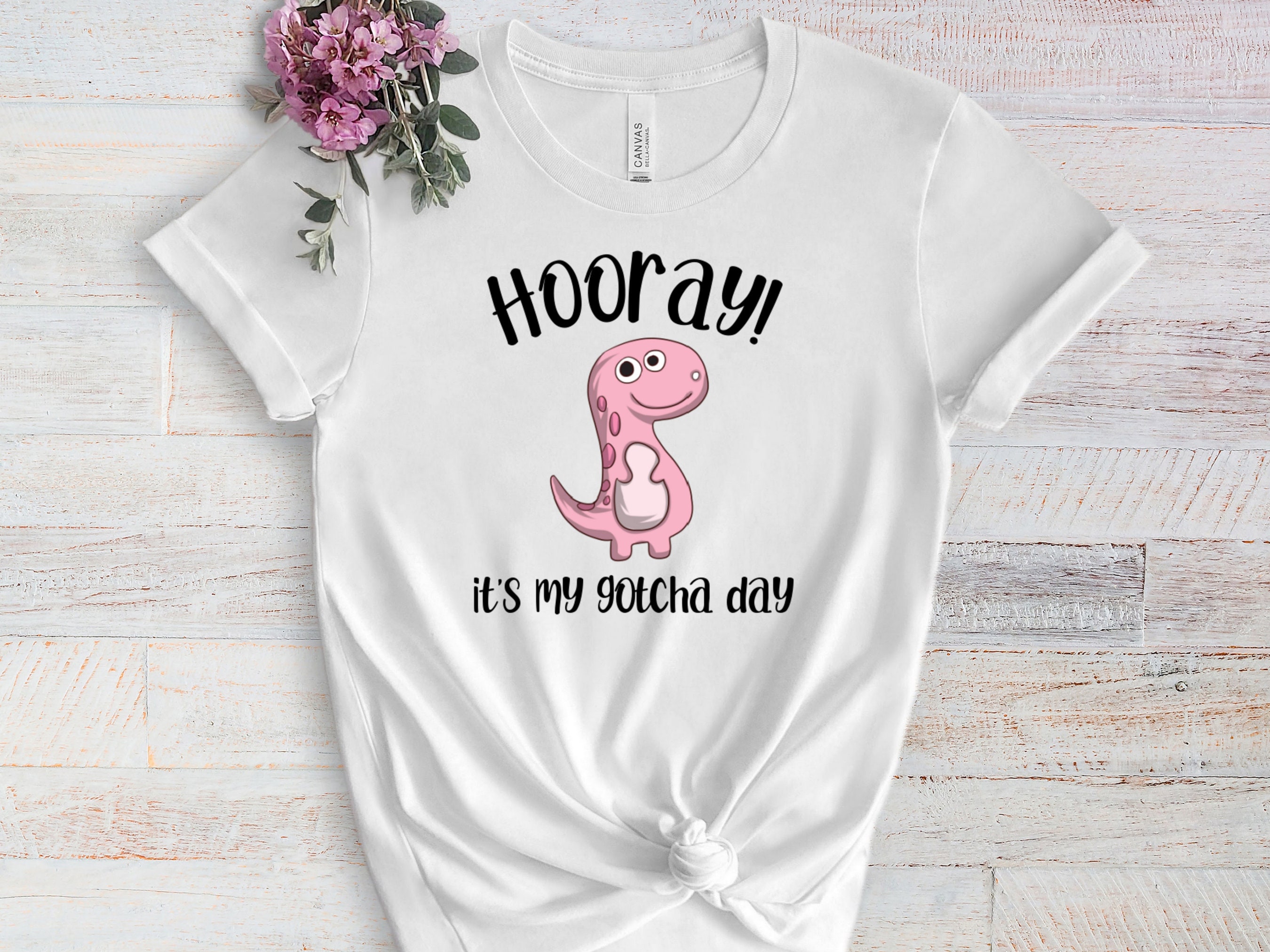 Hooray It's My Gotcha Day Adoption Dinosaur Foster Care Adopting PNG T ...