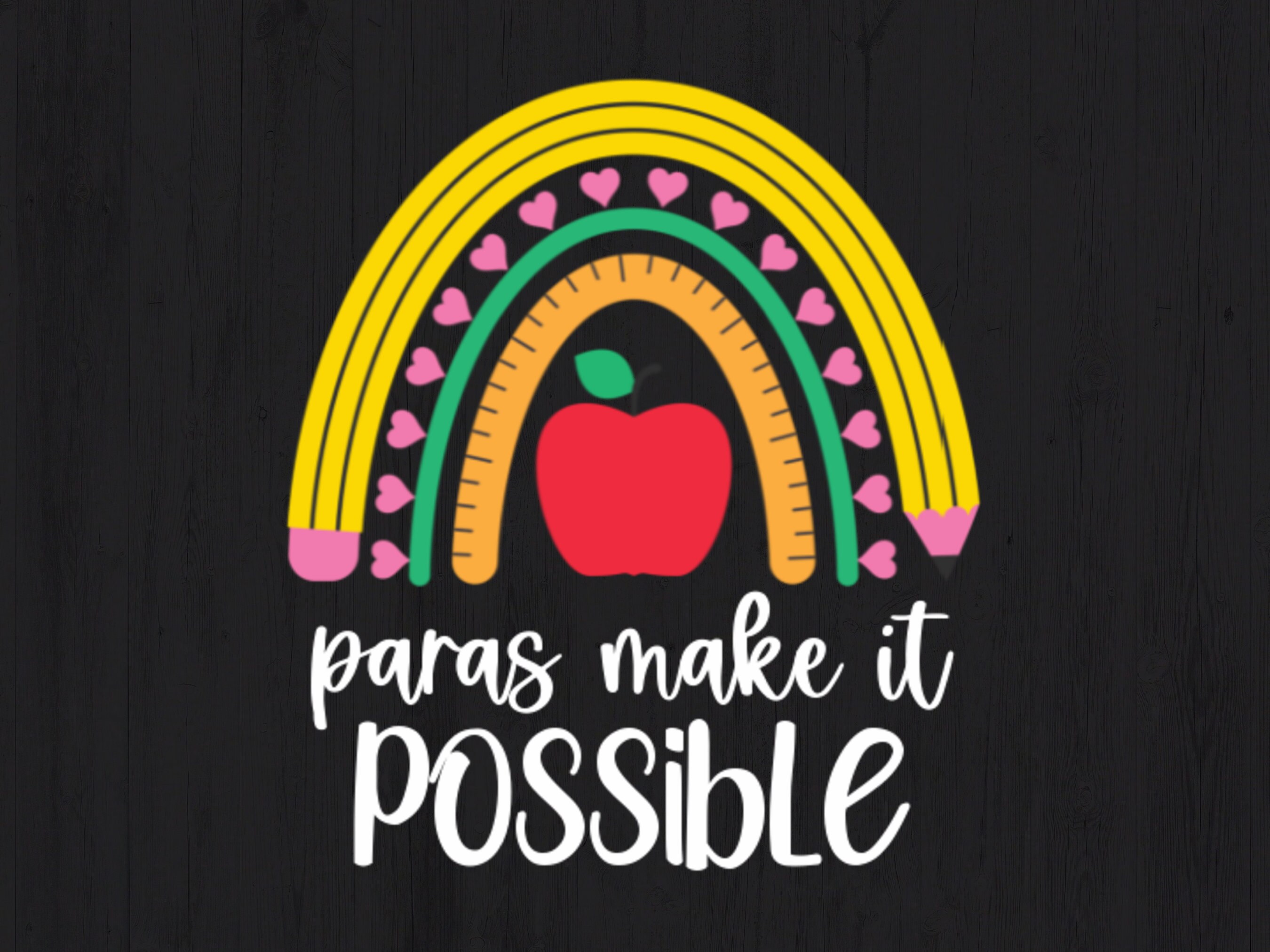 Paras Make It Possible Rainbow Paraprofessional Teacher - Etsy