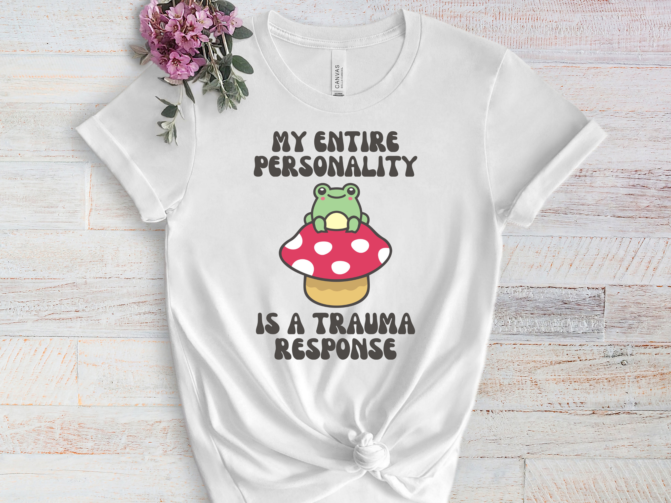 My Entire Personality is a Trauma Response Frog Cottagecore Therapy C ...