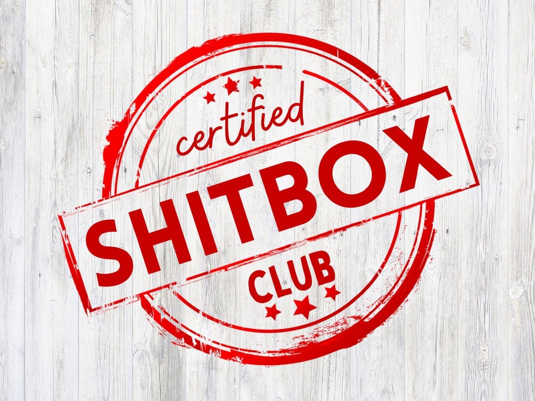 Certified Shitbox Club Beater Car Funny Bumper Sticker Decal Template ...