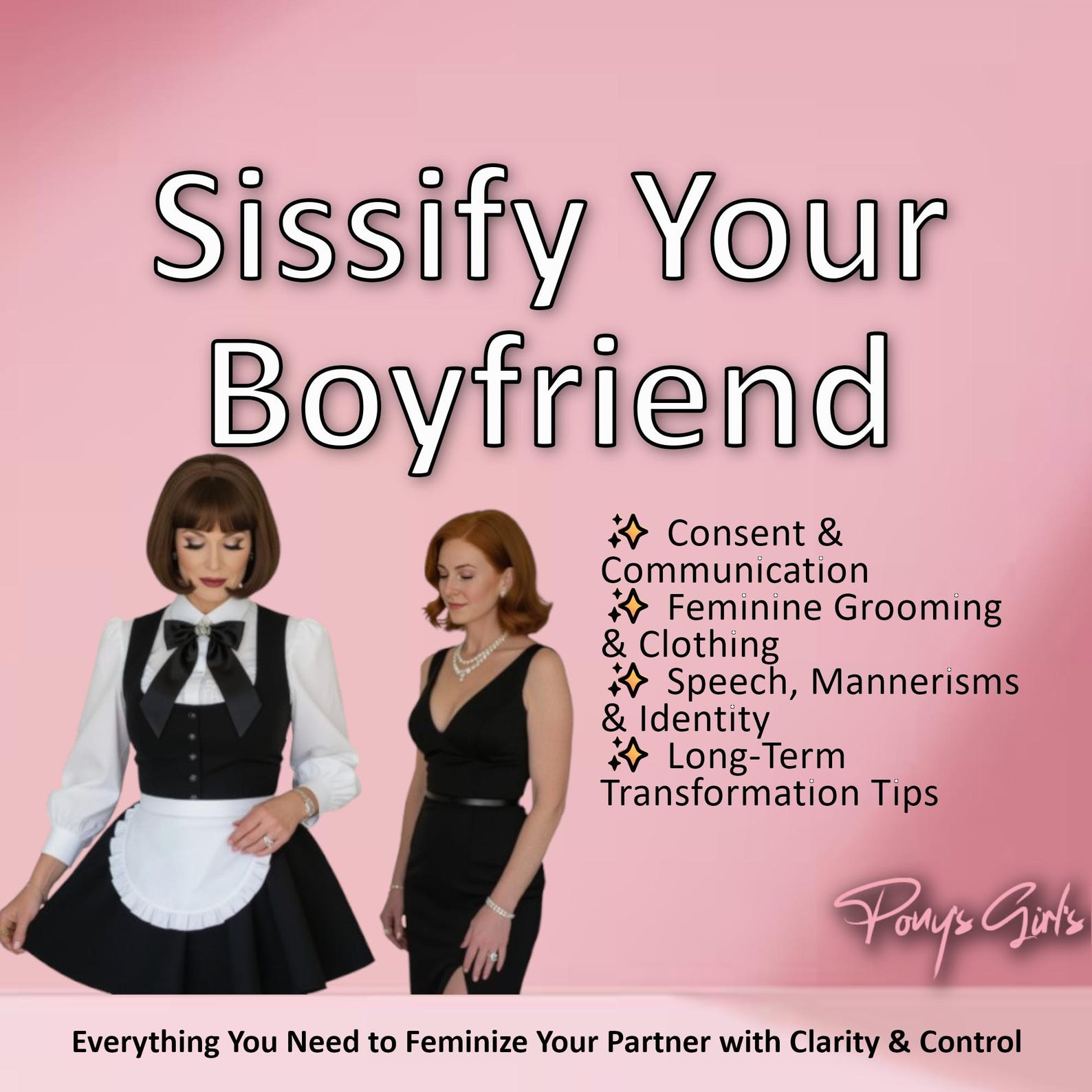 Feminization Guide for Female-led Relationships: Sissify Your Boyfriend ...