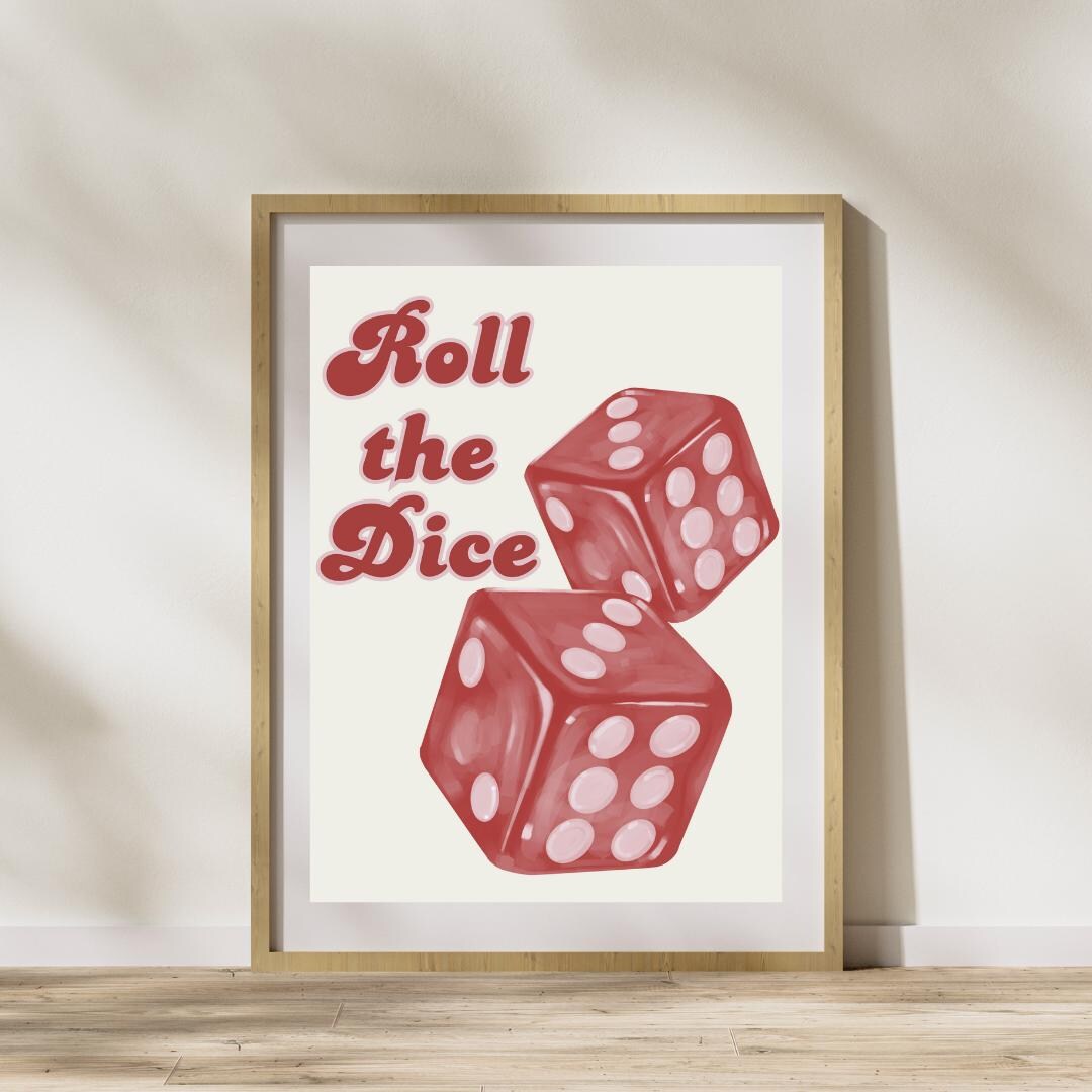Roll the Dice Poster: Fun Slogan Typographic Print - Etsy