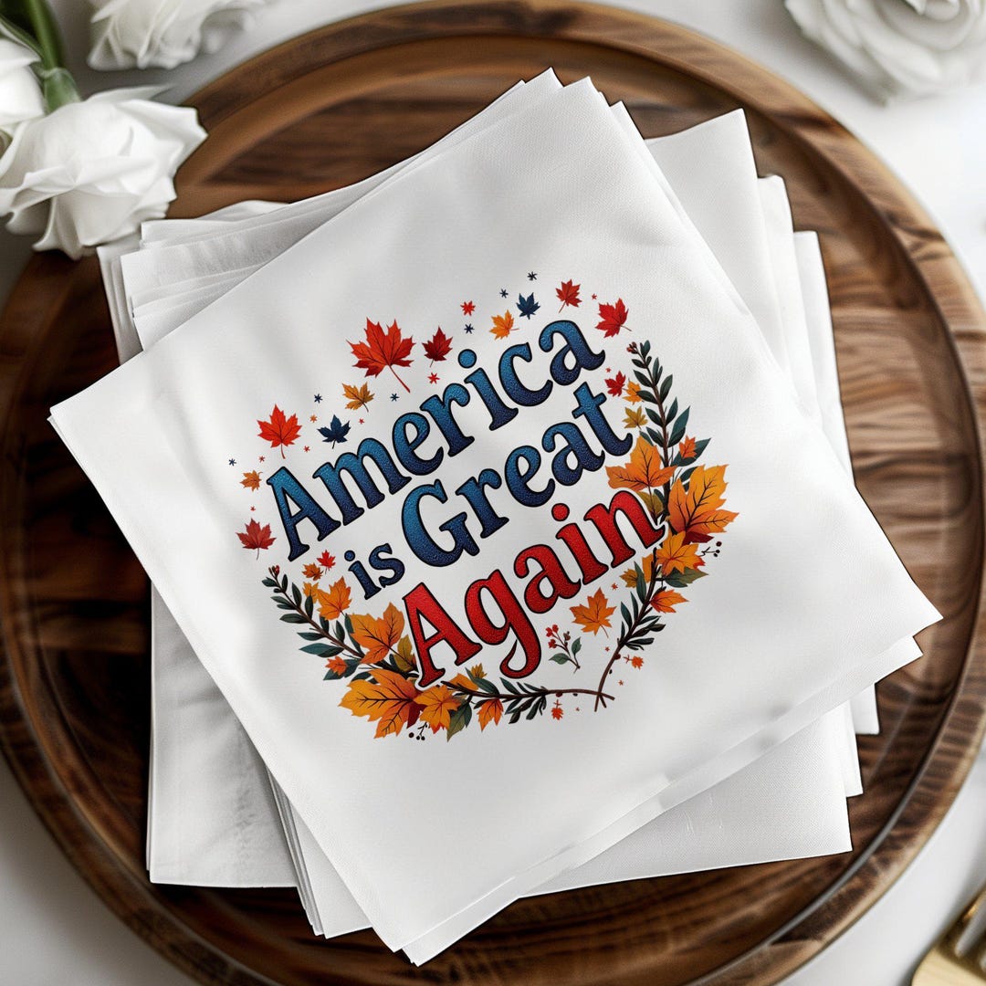 America is Great Again Thanksgiving Napkin, Perfect for Thanksgiving ...